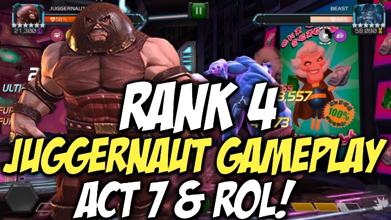Rank 4 Juggernaut Is So Much Fun | Act 7 & ROL Gameplay | Marvel ...