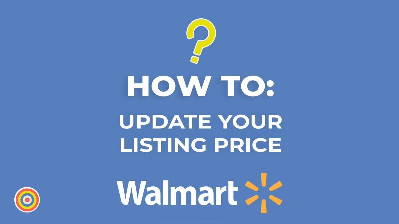 How to Update your Listing Price on Walmart - YouTube