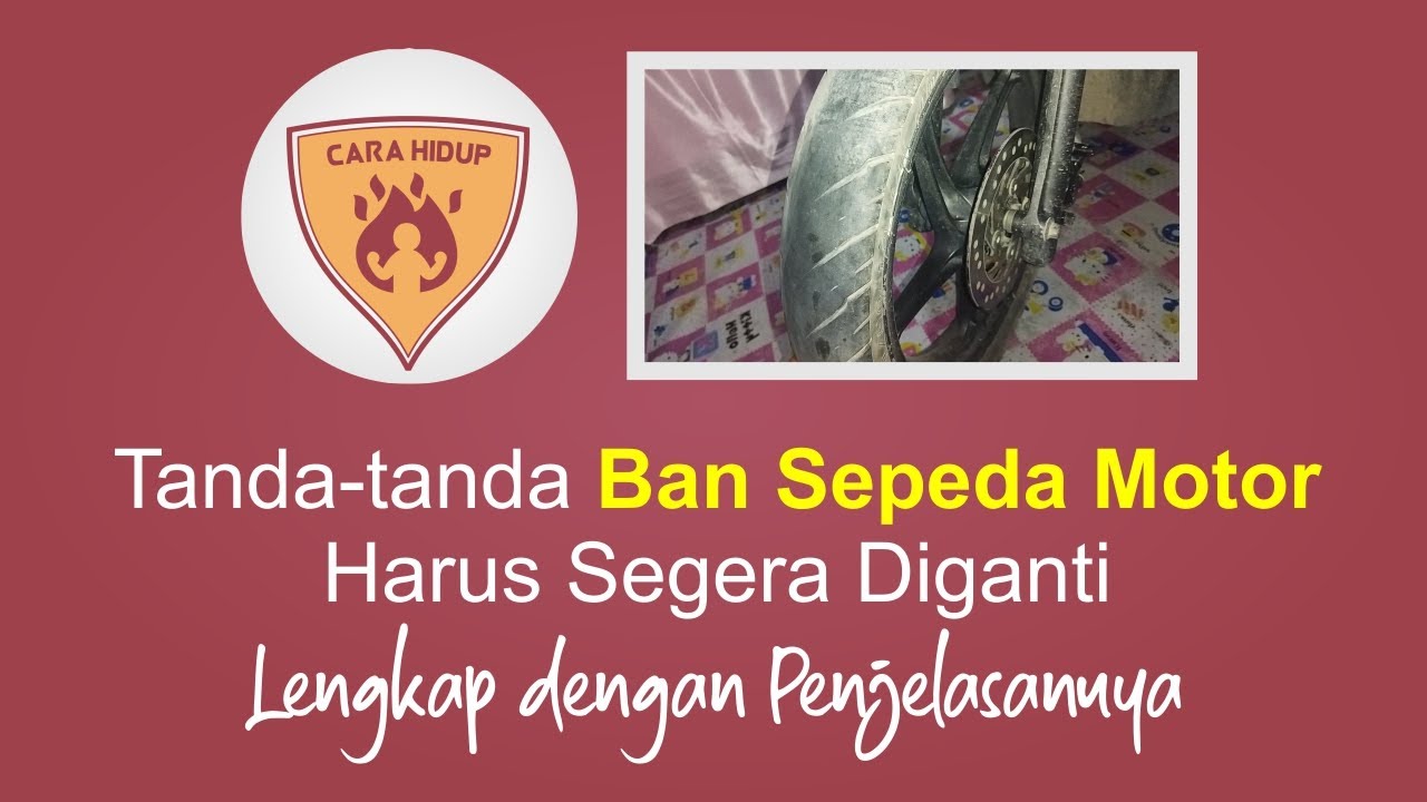 Ini TANDA Ban Sepeda Motor WAJIB DIGANTI - Lengkap dengan Penjelasannya ...