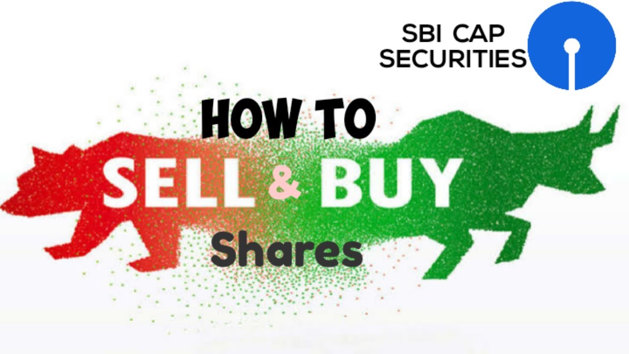 How BUY and SELL Share in SBI cap Securities Demat Account | Wealth Box ...
