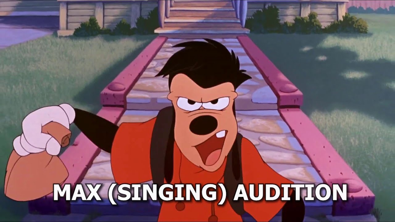 A Goofy Movie (Full Fandub) - Max Singing Audition - YouTube