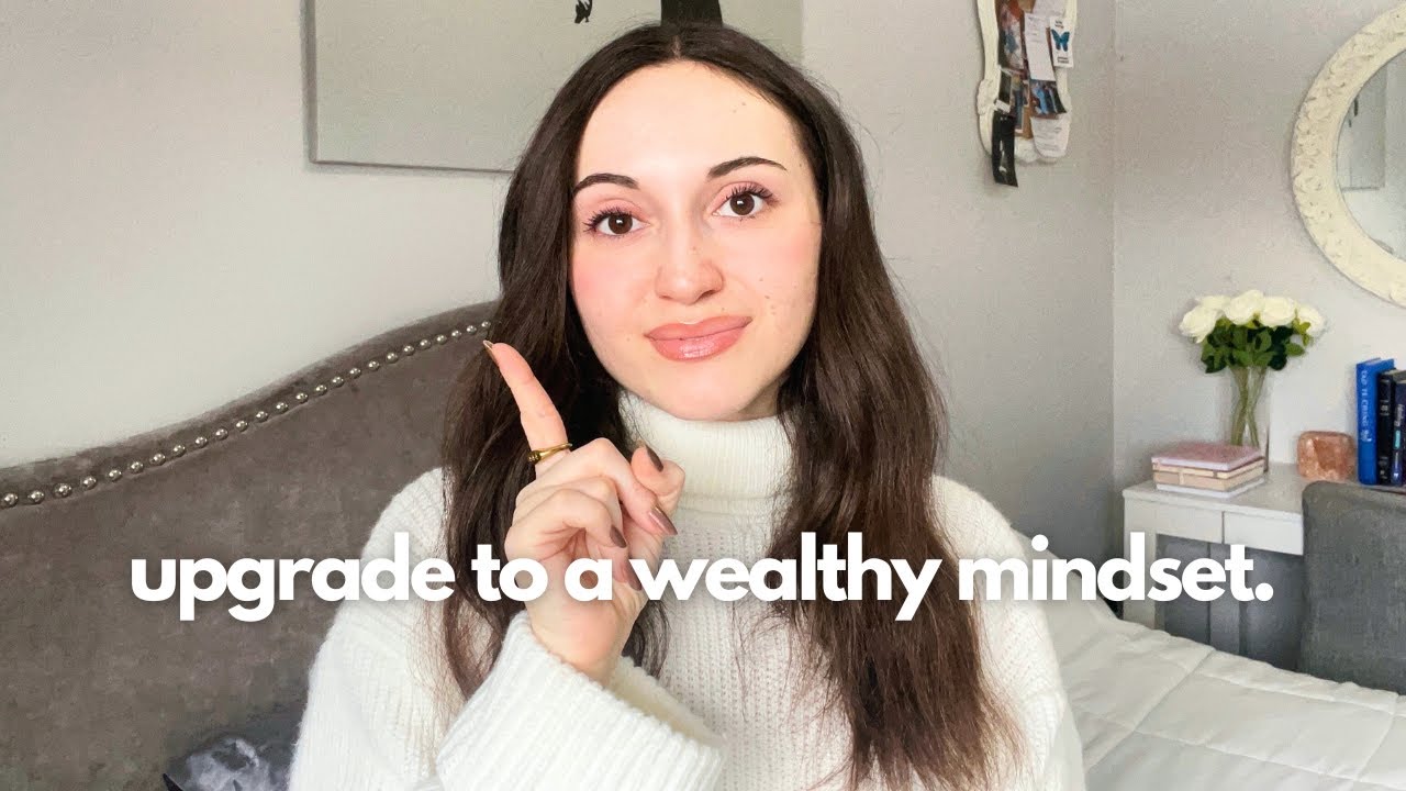 how to have a wealthy mindset by changing your inner dialogue. - YouTube