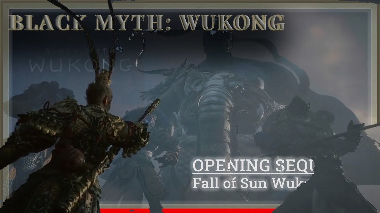 Black Myth: Wukong - Opening Sequence [Fall of Sun Wukong] - YouTube