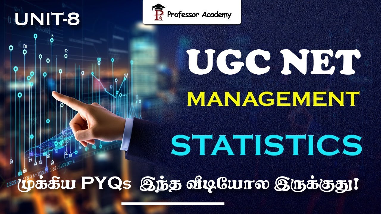 UGC NET Management | Unit-8 | Statistics | இந்த unitல வரக்கூடிய முக்கிய ...