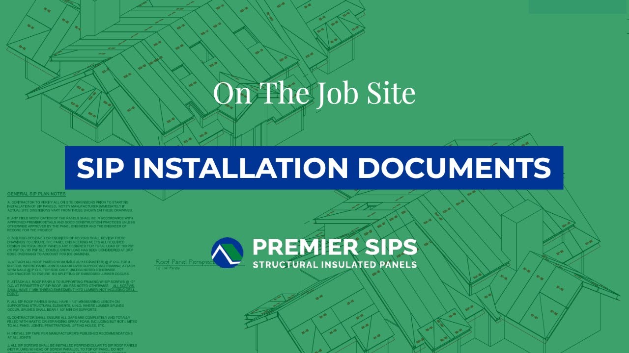 Structural Insulated Panel (SIPs) Installation Documents - YouTube