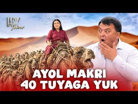 Ayol makri 40 tuyaga yuk... Lady Show