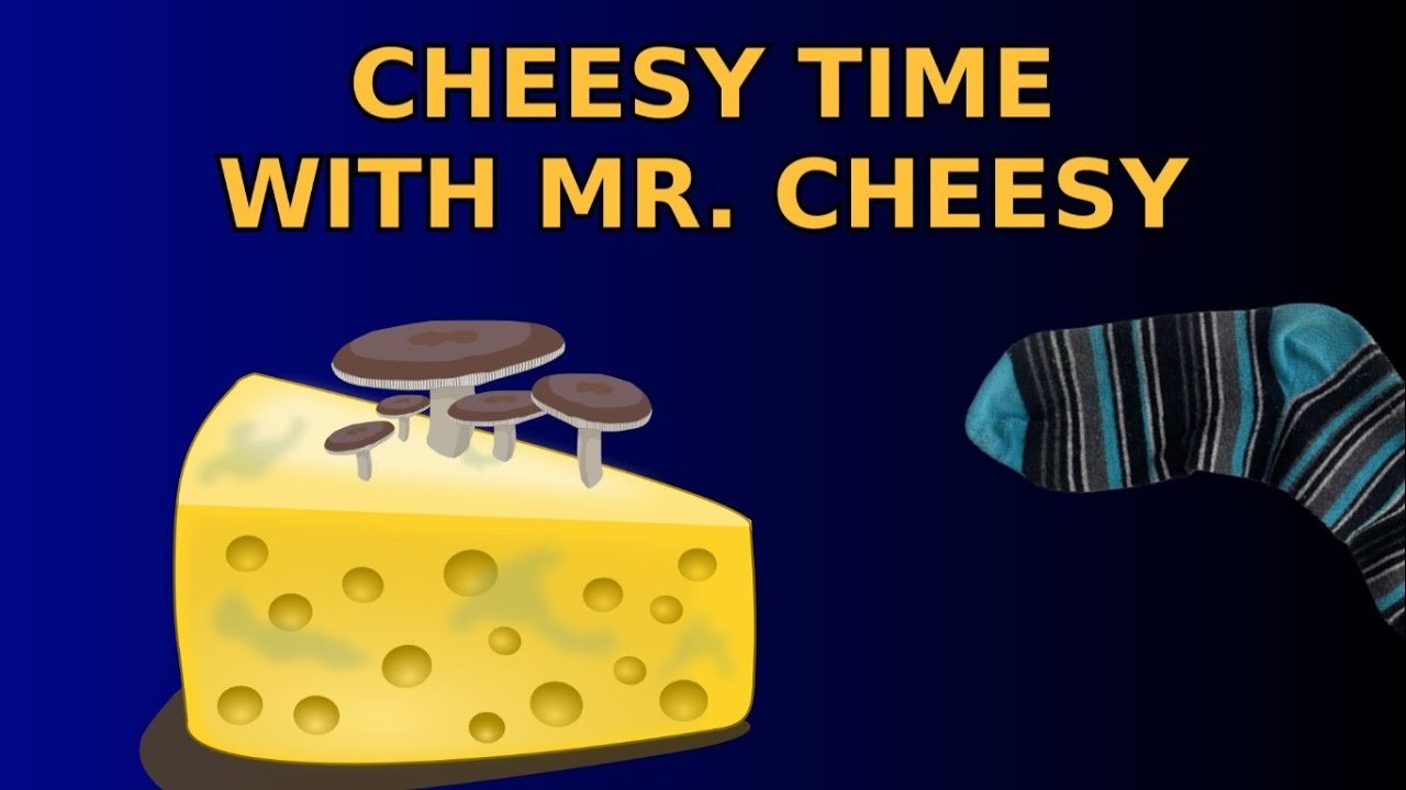 Cheesy Time with Mr. Cheesy - YouTube