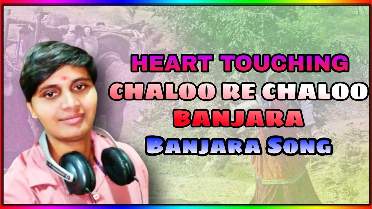 Banjara Song | CHALOO RE CHALOO BANJARA | Audio Song // Banjara Wave ...
