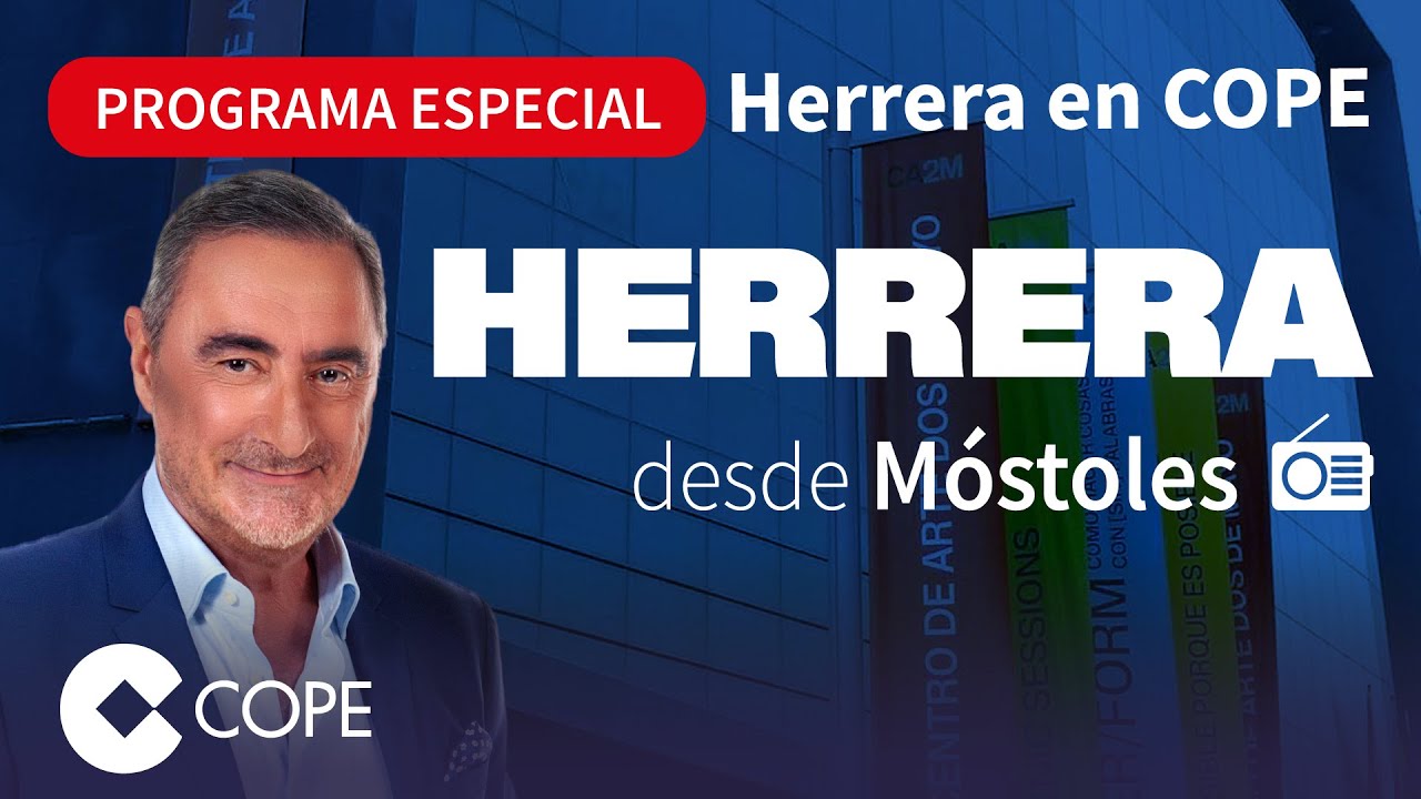 DIRECTO: Especial 'Herrera en COPE' en VÍDEO, con Carlos Herrera - YouTube