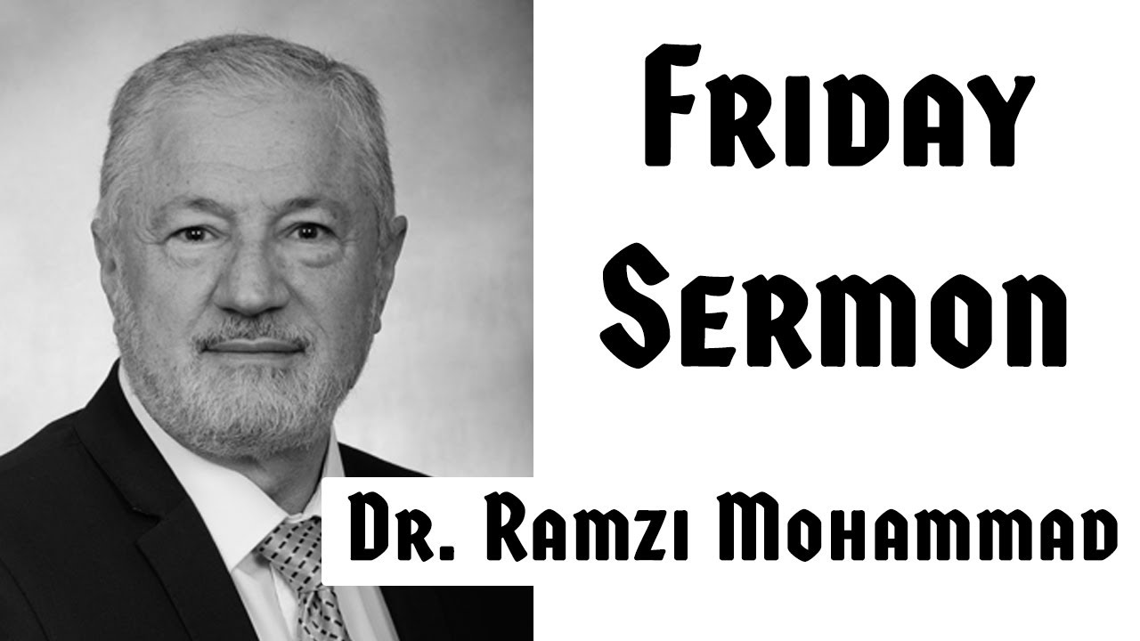 Friday Sermon - Ramzi Mohammed | 12:10 pm - YouTube