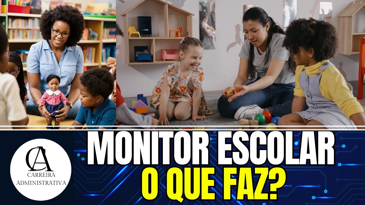 O que FAZ o MONITOR ESCOLAR? - YouTube