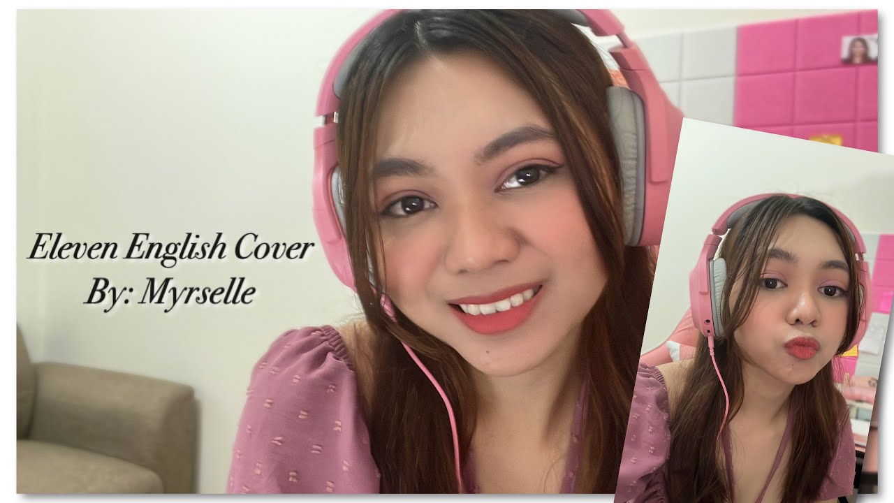 Eleven [English Cover] - YouTube