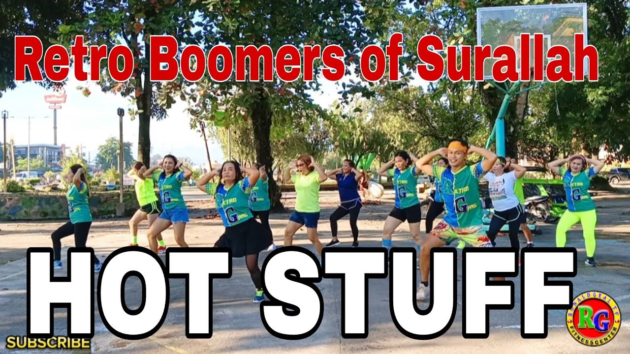HOT STUFF - RETRO BOOMERS OF SURALLAH - RG SQUAD - RETRO DANCE FITNESS - choreo Ronald - YouTube