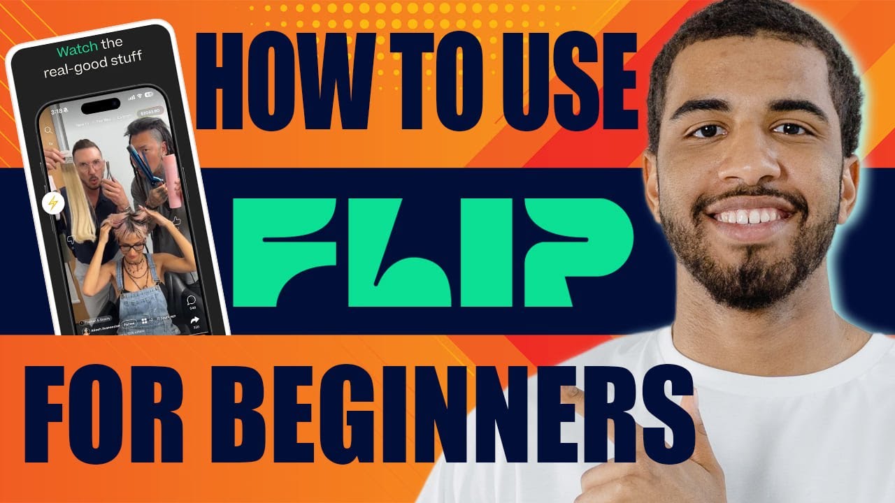 How to Use Flip App | Tutorial for Beginners (2025) - YouTube