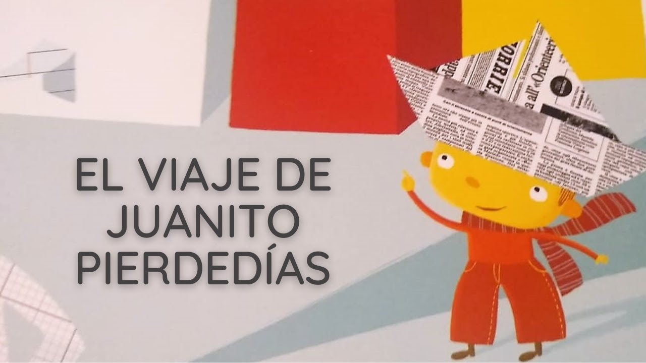 Veo, veo...un libro en un video: "El viaje de Juanito Pierdedías" de Gianni Rodari. Ediciones ...