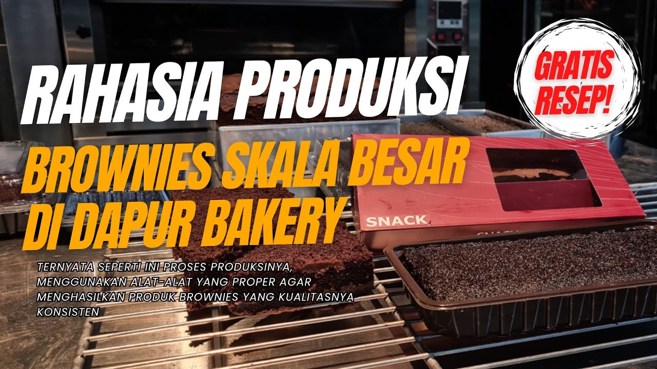 Dapur Bakery: Proses Produksi Brownies Skala Besar | Produksi Brownies ...