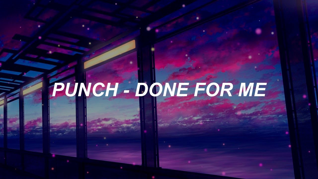 PUNCH (펀치) - 'Done For Me' Easy Lyrics - YouTube