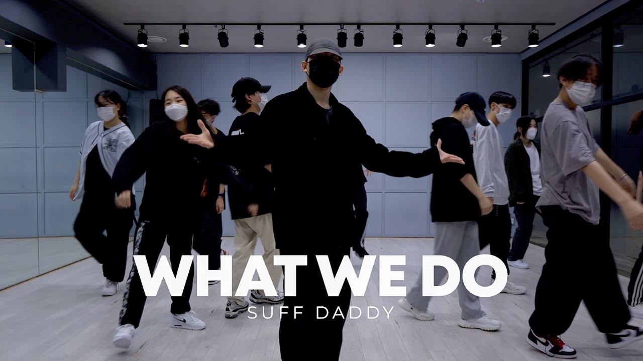 Suff Daddy - What We Do Hip Hop Dance Choreography / IRO - YouTube