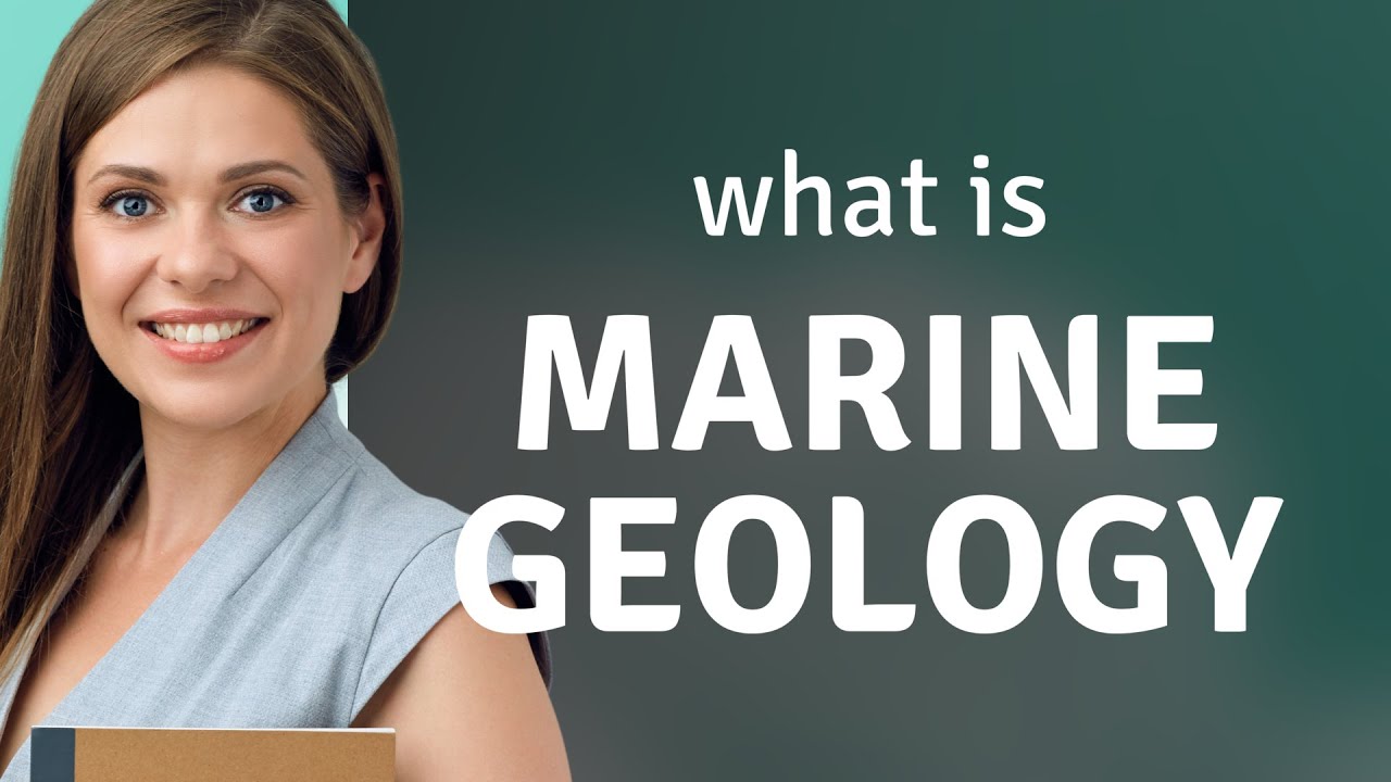 Exploring Marine Geology: Unveiling the Mysteries of the Ocean Floor ...