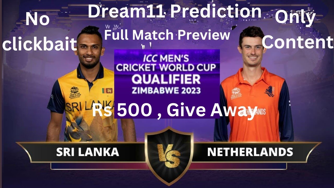 SL vs NED ICC CWC Qualifier Warm Up Match Dream11 Prediction | Sri ...
