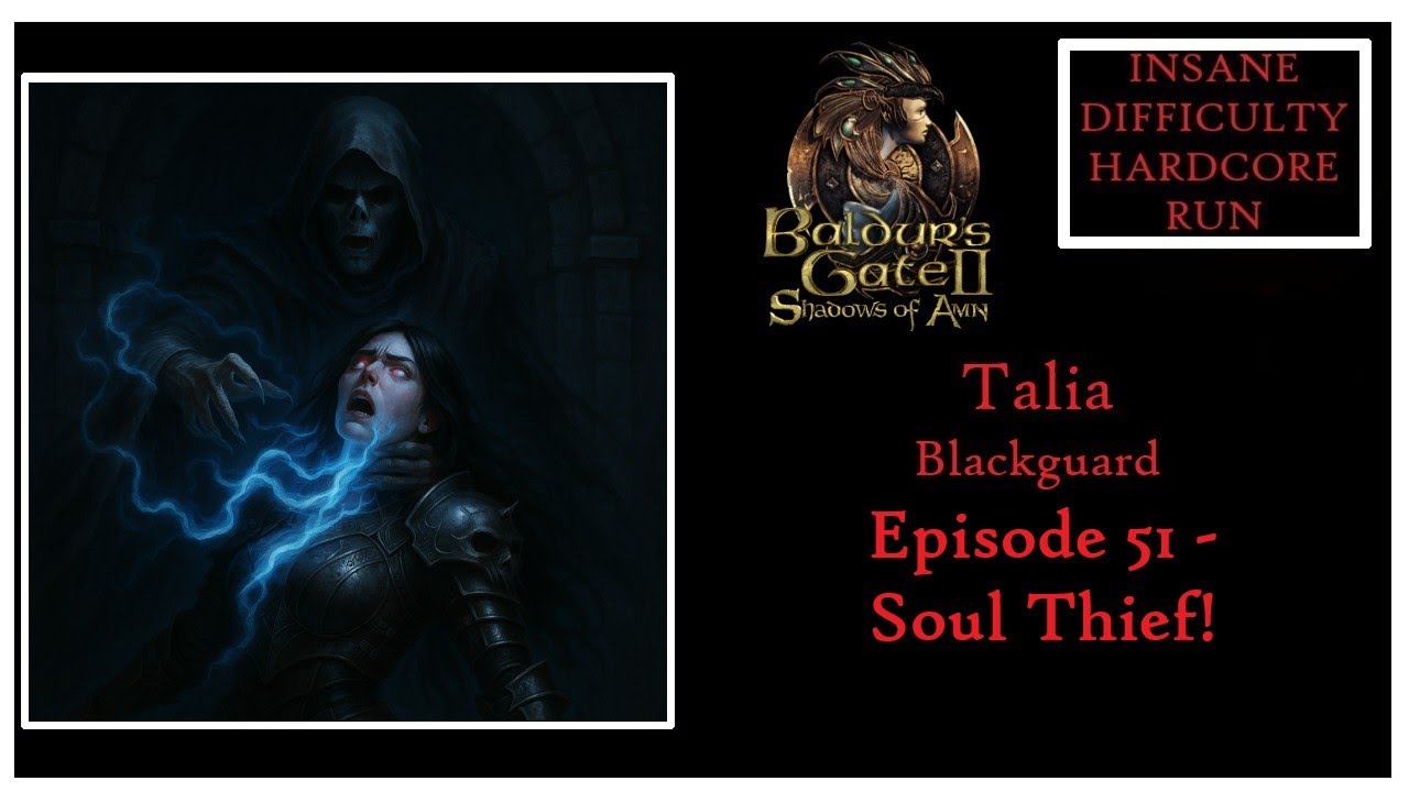 Talia the Blackguard Ep. 51 - Baldur's Gate 2 SCS Insane Hardcore Run - YouTube