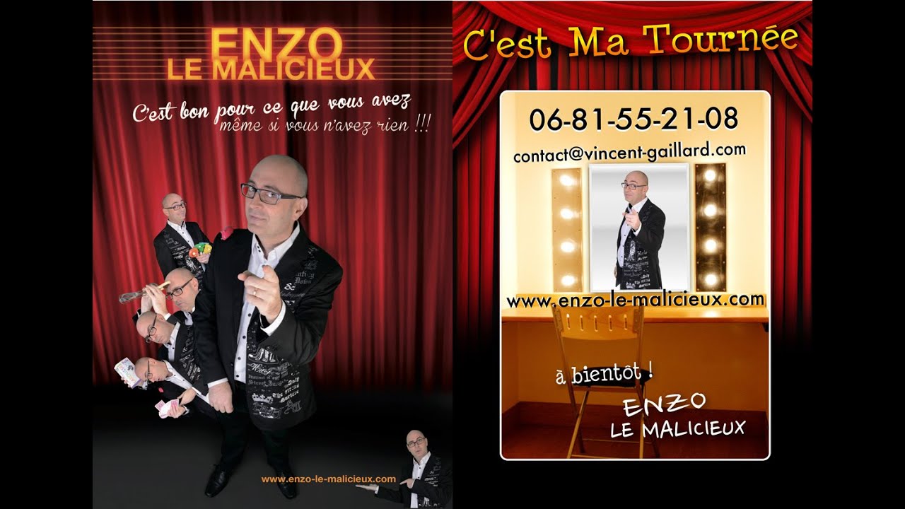 Teaser Show - Enzo Le Malicieux - " C'est bon pour ce que vous avez ...
