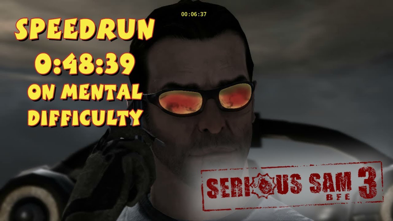 Serious Sam 3: BFE - SpeedRun - 0:48:39 (Mental Difficulty) - YouTube