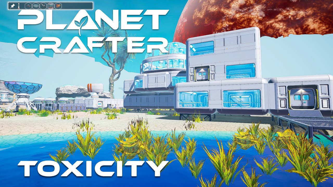 Planet Crafter: Toxicity DLC - Starting The MAIN BASE [E8] - YouTube