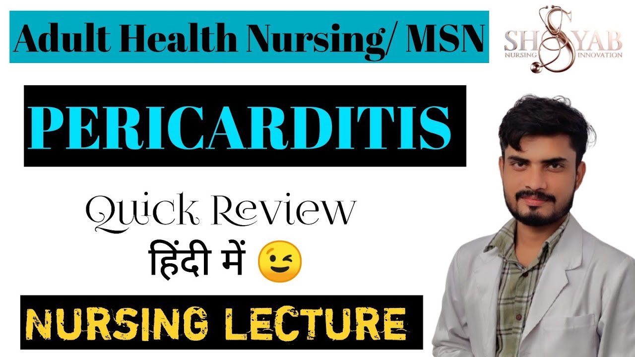 Pericarditis Nursing Lecture | Definition, Cause, S/s, Management ...