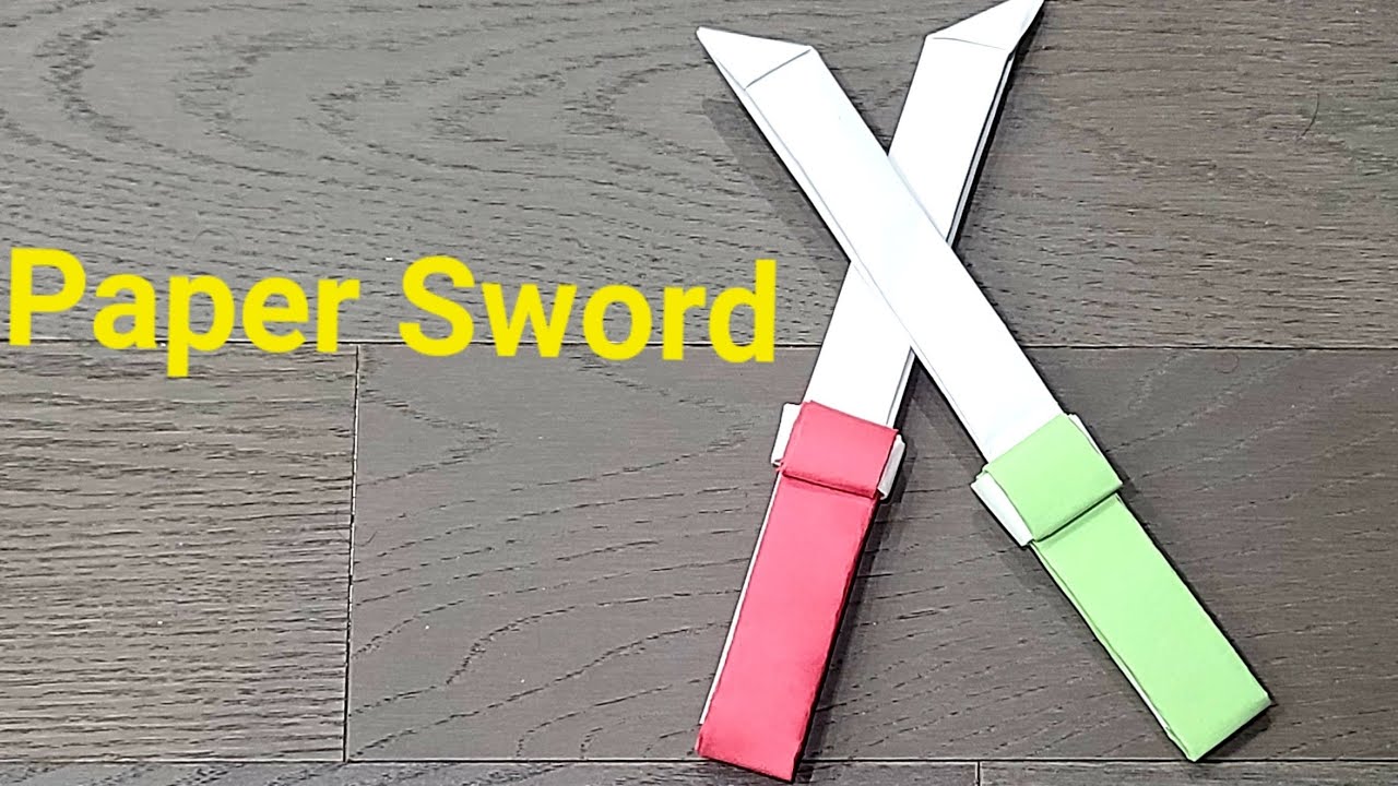 Paper Sword Craftsl | No Glue | No Tape | NoScissors | Simple Paper ...