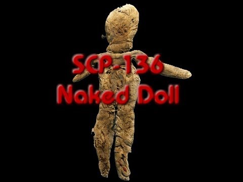 Agent Zero's SCP Audio Files - SCP-136 (Naked Doll) - YouTube