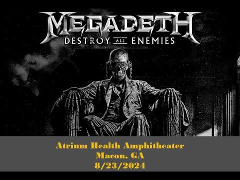Megadeth @ Atrium Health Amphitheater, Macon, GA on 8/23/2024 (Full ...