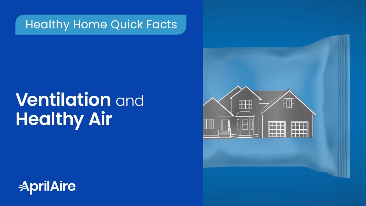 Ventilation and Healthy Air - YouTube