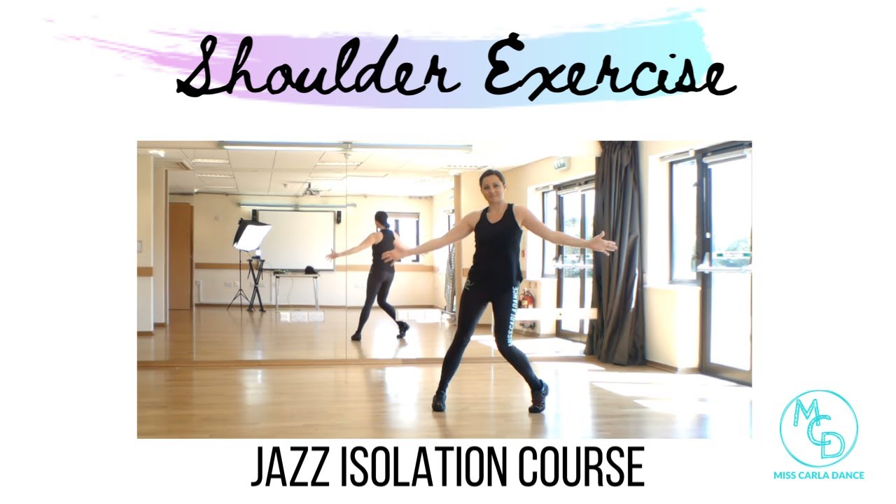Shoulders Exercise - JAZZ ISOLATION Course. MATT MATTOX inspired JAZZ ...