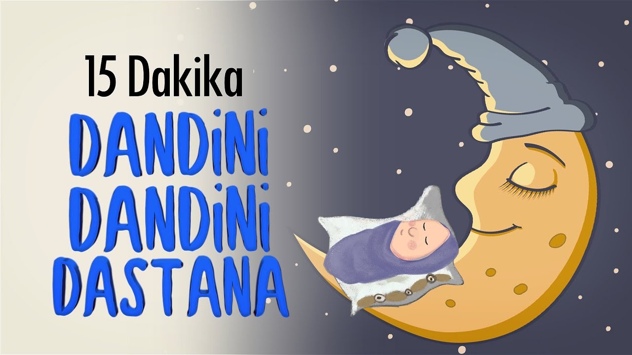 Dandini Dandini Dastana | Çocuk Şarkıları - Ninni (Uzun Versiyon) - YouTube