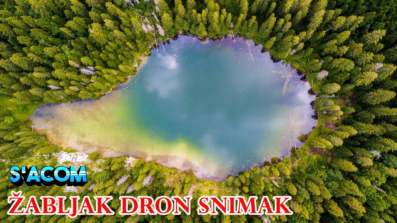 ŽABLJAK DRON SNIMAK 5.8.2020 - YouTube