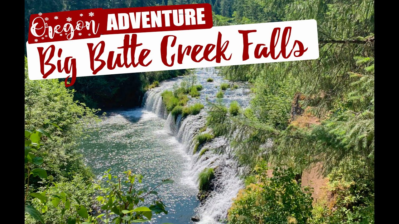 Easy Hike at BIG BUTTE CREEK FALLS, Oregon | Part 1 Oregon Adventure ...