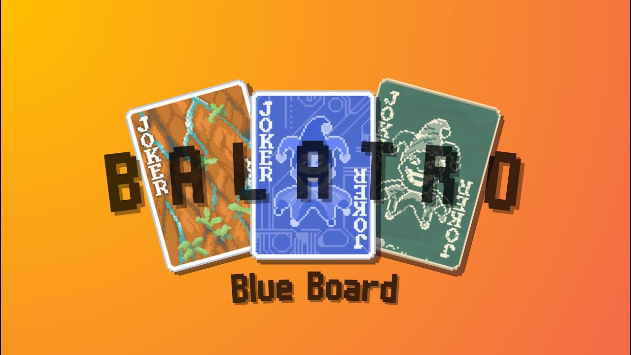 Balatro - Blue Board - YouTube