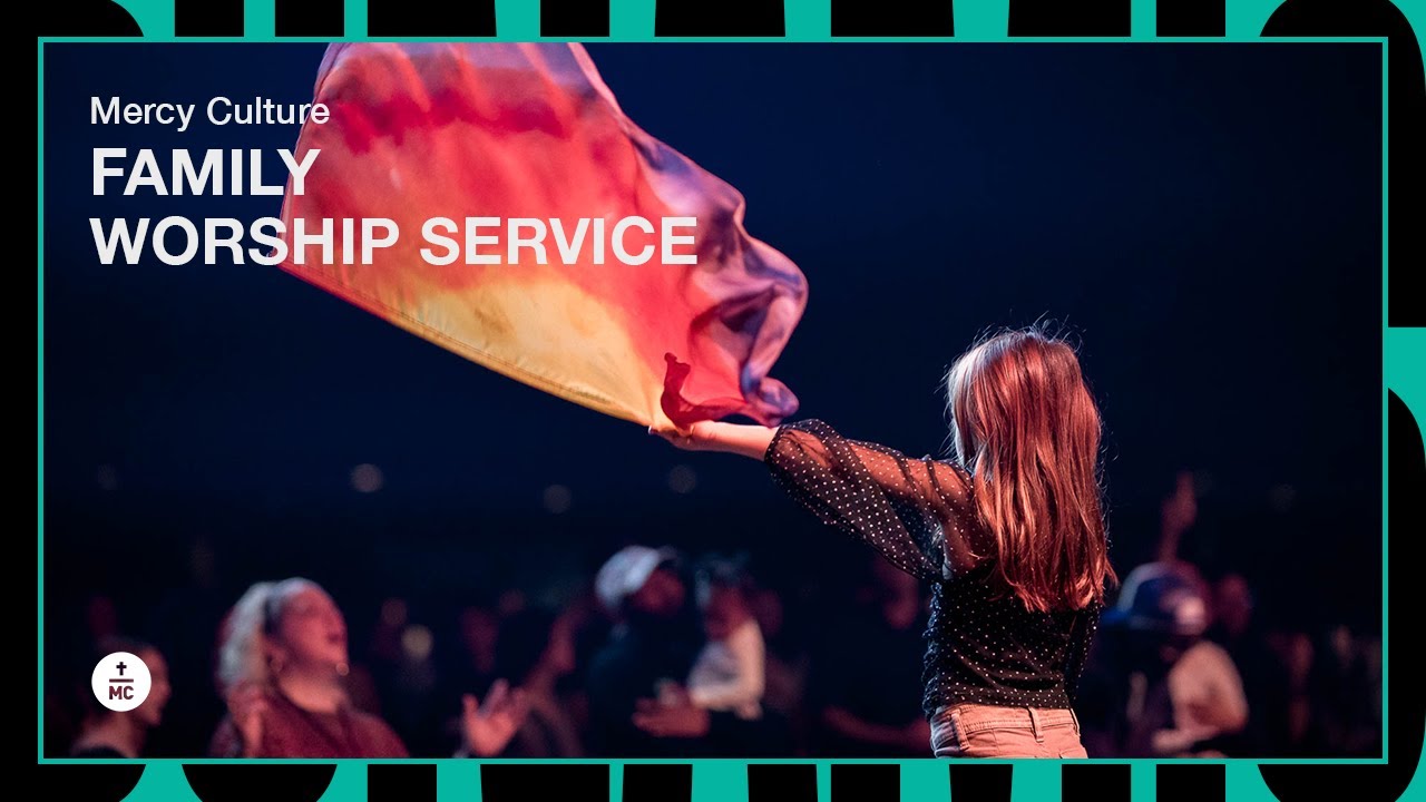 The Mercy Culture | Family Worship Service - YouTube