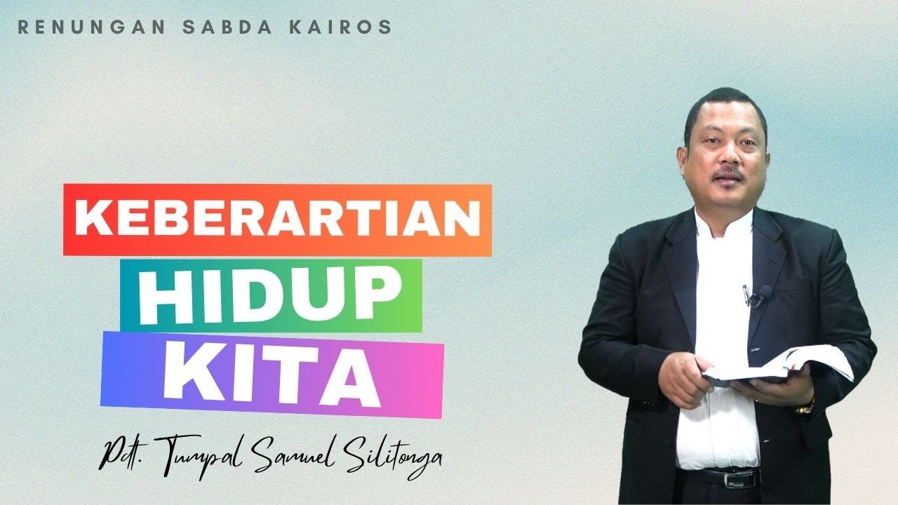 "𝐊𝐞𝐛𝐞𝐫𝐚𝐫𝐭𝐢𝐚𝐧 𝐇𝐢𝐝𝐮𝐩 𝐊𝐢𝐭𝐚" - 𝐏𝐝𝐭. 𝐓𝐮𝐦𝐩𝐚𝐥 𝐒𝐚𝐦𝐮𝐞𝐥 𝐒𝐢𝐥𝐢𝐭𝐨𝐧𝐠𝐚 - YouTube