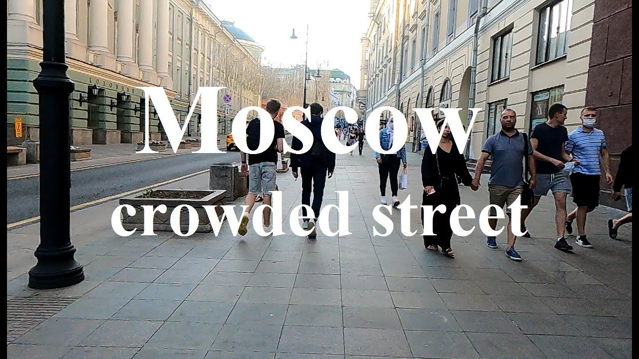 Crowded Moscow street (B. Dmitrovka) - YouTube