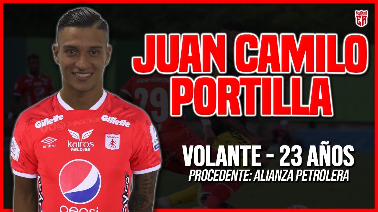 👹 JUAN CAMILO PORTILLA ES NUEVO JUGADOR DEL AMÉRICA DE CALI + ASÍ JUEGA ...