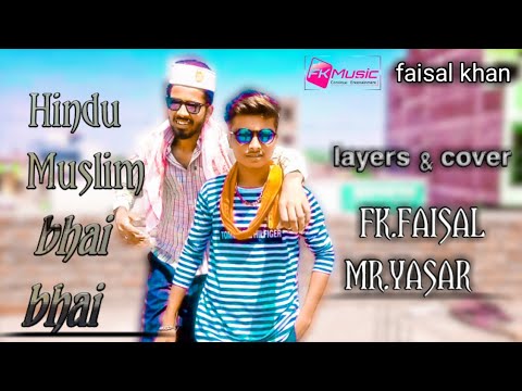 Hindu Muslim bhai bhai official full song present by fk music singer ...