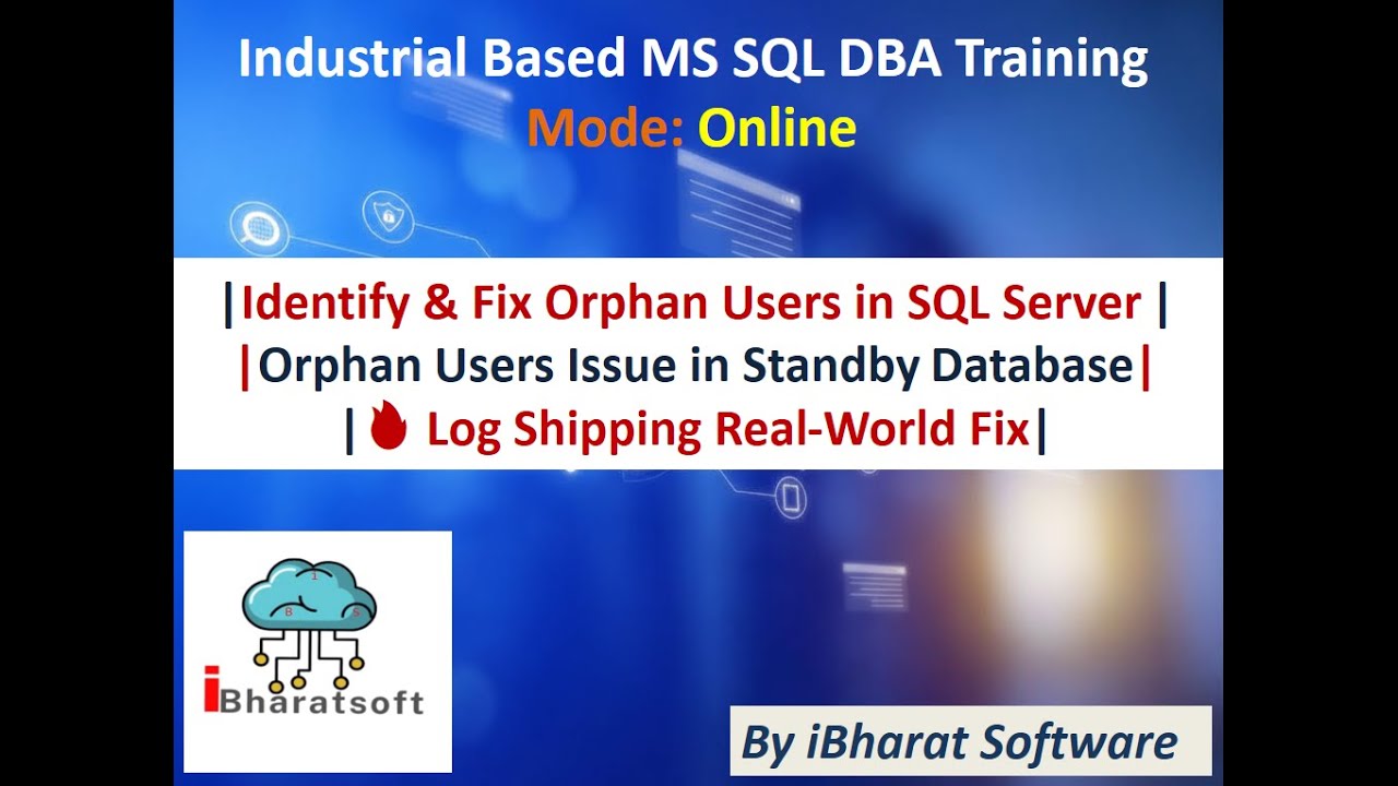 Orphan Users Issue in Standby Database 🔥 Log Shipping Real-World Fix ...