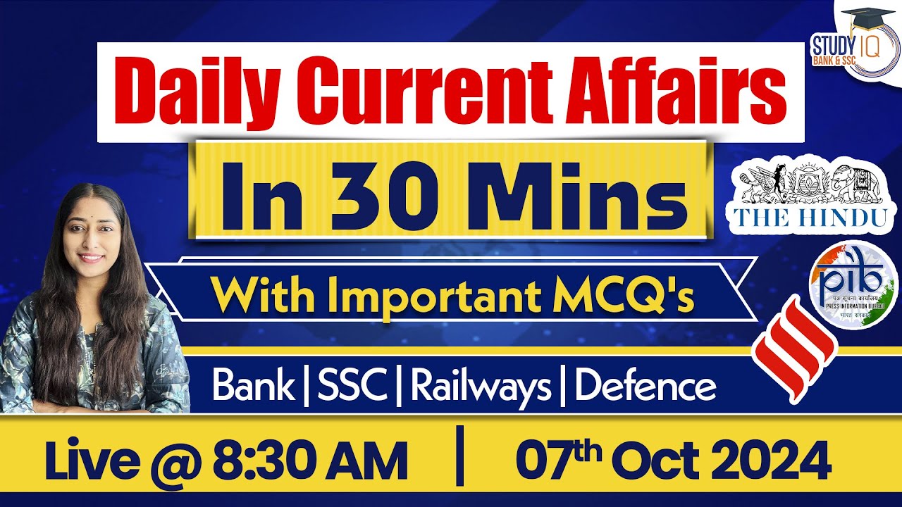 Daily Current Affairs | 7th October 2024 Current Affairs | October ...