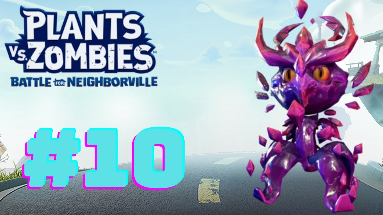 Crystal snapdragon! Plants vs. Zombies Battel for Neighborville #10 (PC ...
