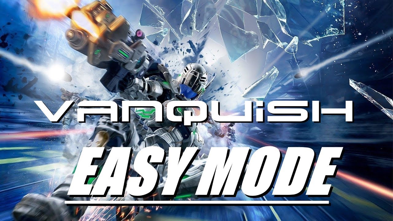 EASY MODE: Vanquish Part 2 - YouTube