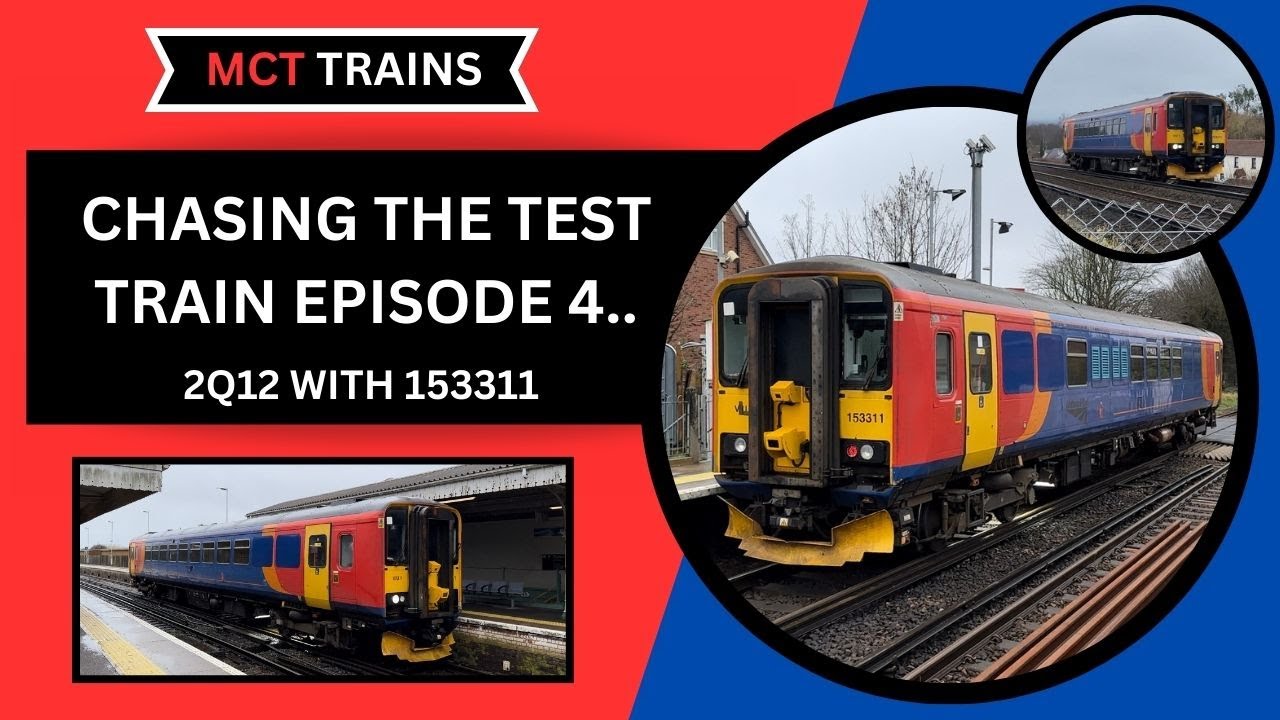 Chasing the Test Train Eps 4 with Class 153311 - YouTube
