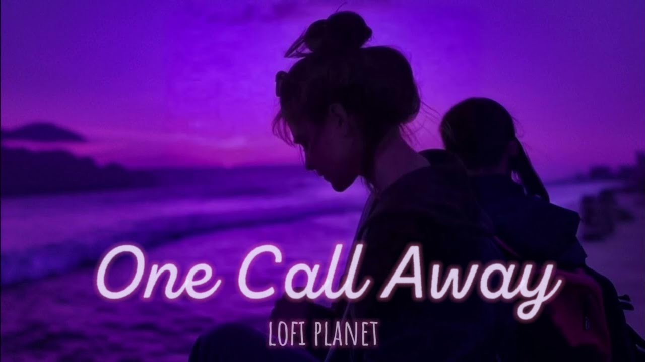 Charlie Puth - One Call Away (Lofi Remix) - YouTube