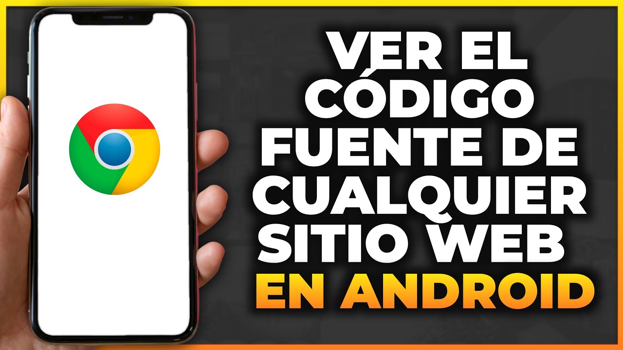 Cómo ver el código fuente de cualquier sitio web en Android ...